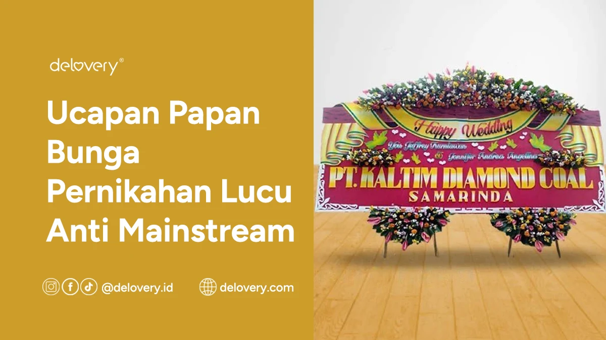 40+ Ucapan Papan Bunga Pernikahan Lucu Anti Mainstream